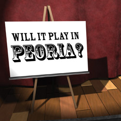 The Phrase That Put Peoria on the Map | Peoria Magazine